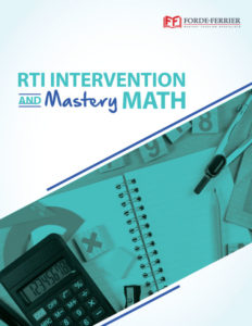 Math RTI Mastery | Forde Ferrier Mastery Teaching Specialists